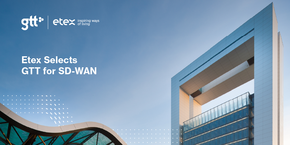 Etex kiest GTT voor wereldwijde SD-WAN-implementatie - Emerce