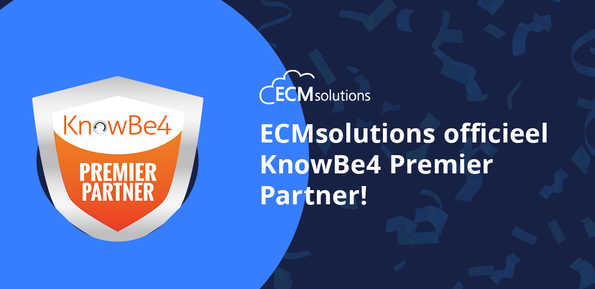 ECMsolutions beloond met KnowBe4 Premier Partner-status! - Emerce