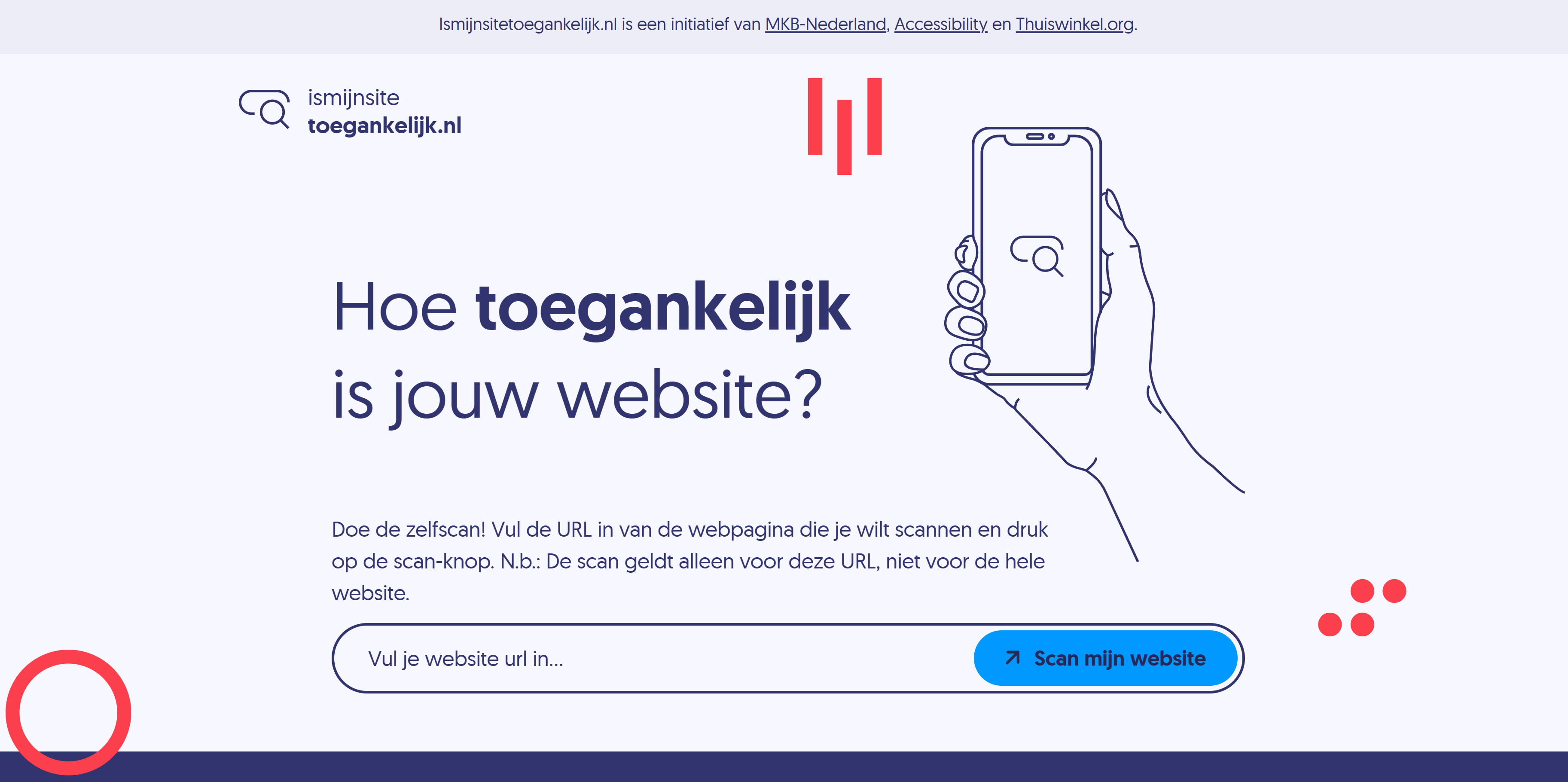 Zelfscan voor digitale toegankelijkheid www.ismijnsitetoegankelijk.nl ...